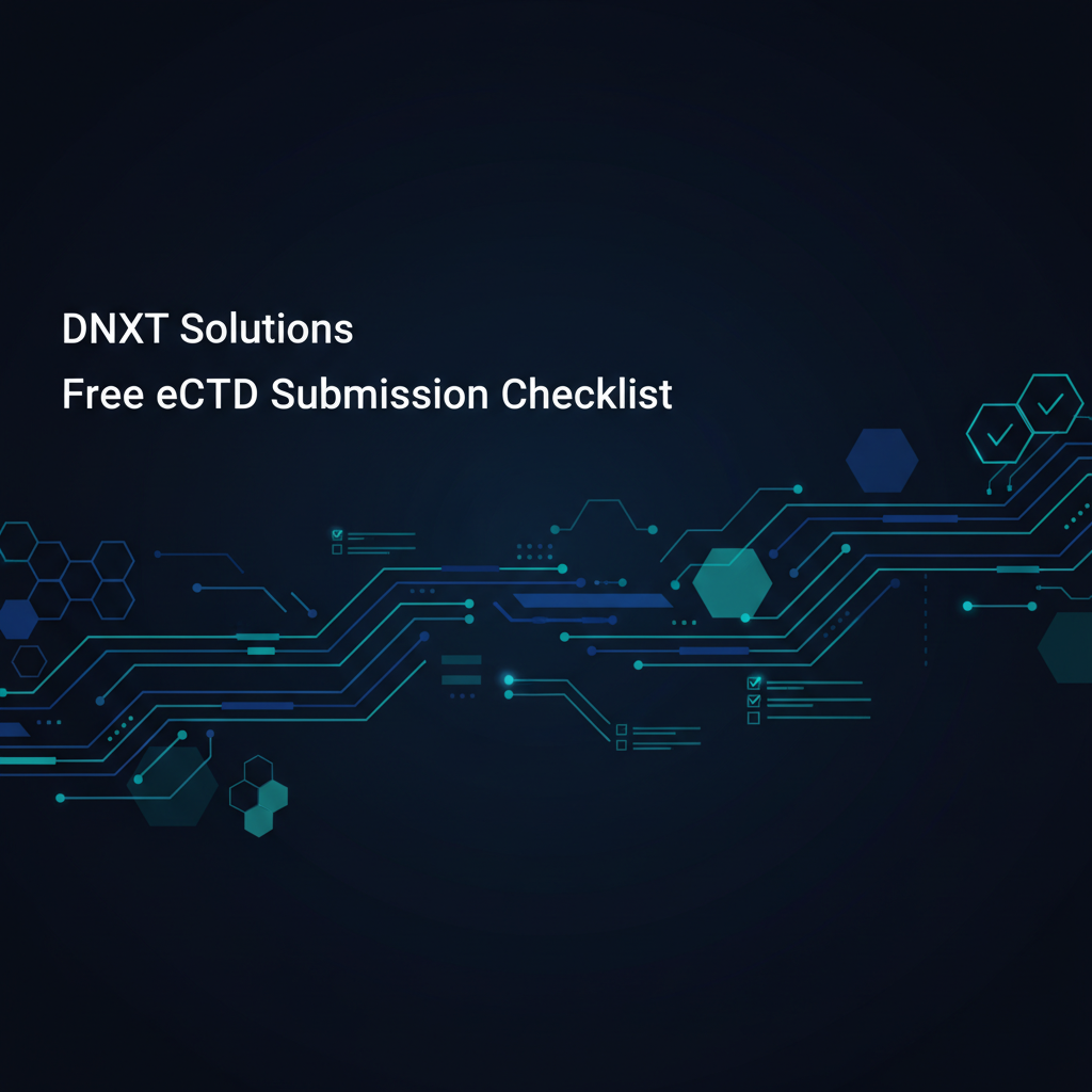 Free eCTD Submission Checklist - dnxtsolutions.com